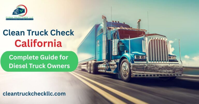 Clean Truck Check California Guide – Clean Truck Check LLC